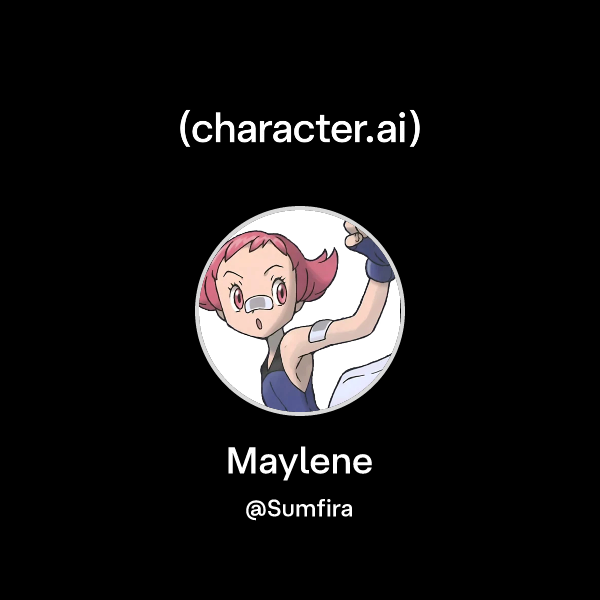 Chat with Maylene | character.ai | AI Chat, Reimagined–Your Words. Your World.