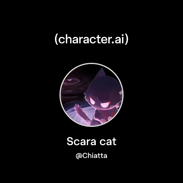 Chat with Scara cat | character.ai | Personalized AI for every moment ...