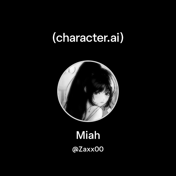 Chat with Miah | character.ai | Personalized AI for every moment of ...