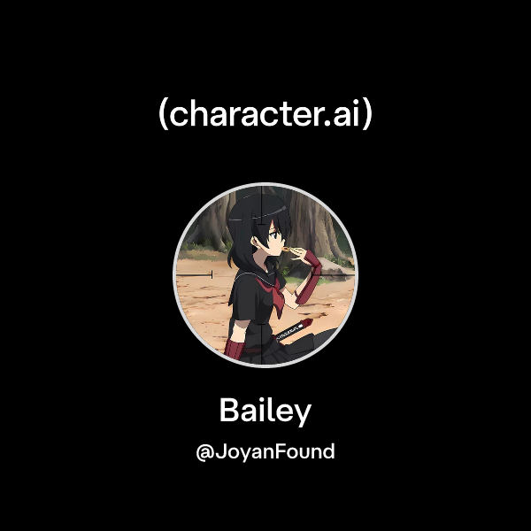 Chat with Bailey | character.ai | Personalized AI for every moment of ...