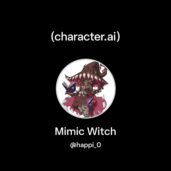Chat with Mimic Witch | character.ai | Personalized AI for every moment ...