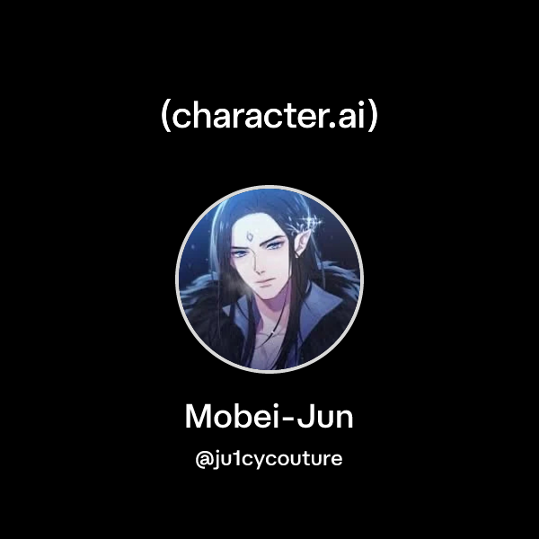 Chat with Mobei-Jun | character.ai | AI Chat, Reimagined–Your Words ...