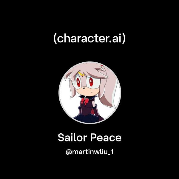 Chat with Sailor Peace | character.ai | Personalized AI for every ...