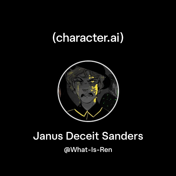 Chat with Janus Deceit Sanders | character.ai | AI Chat, Reimagined ...