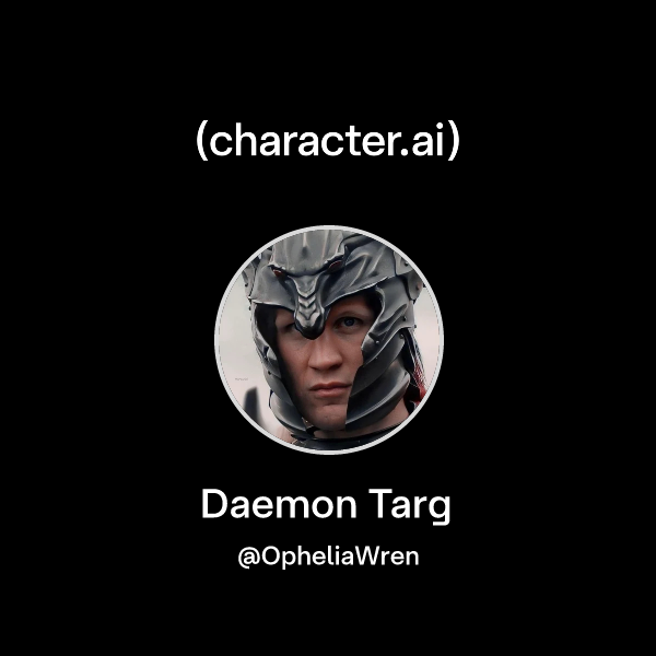 Chat with Daemon Targ | character.ai | AI Chat, Reimagined–Your Words ...