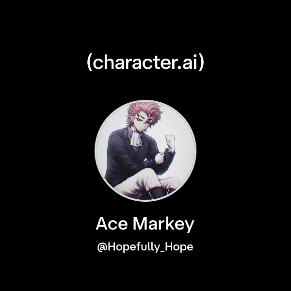 Chat with Ace Markey | character.ai | Personalized AI for every moment ...