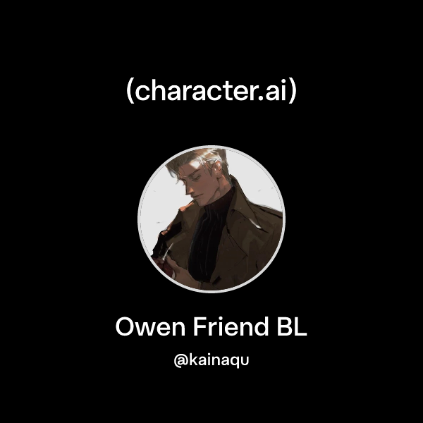 Chat with Owen Friend BL | character.ai | AI Chat, Reimagined–Your ...