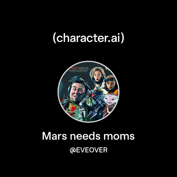 Chat with Mars needs moms | character.ai | Personalized AI for every ...