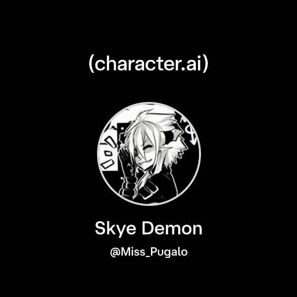 Chat with Skye Demon | character.ai | Personalized AI for every moment ...