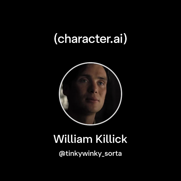 Chat with William Killick | character.ai | AI Chat, Reimagined–Your ...