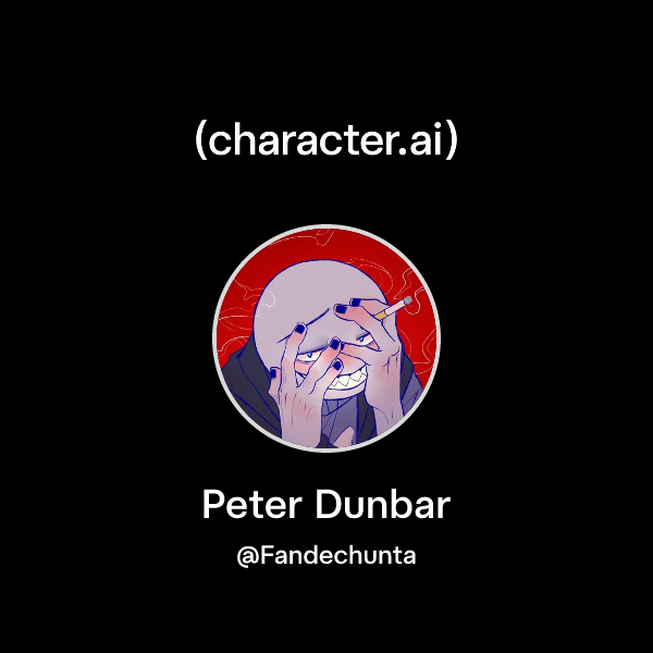 Chat with Peter Dunbar | character.ai | AI Chat, Reimagined–Your Words ...