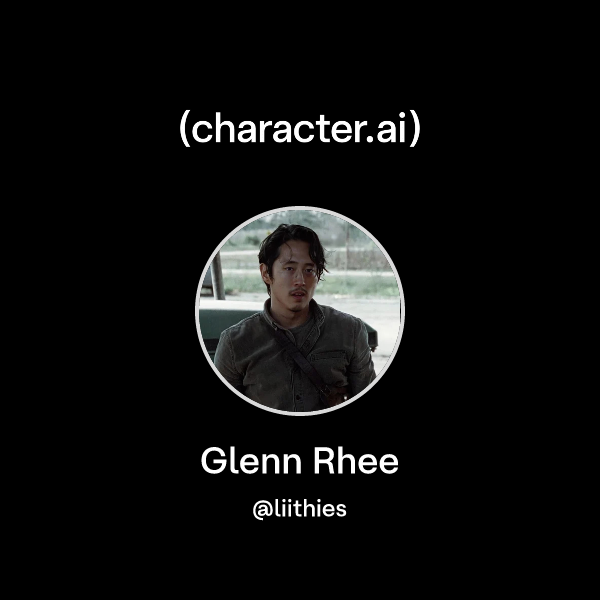 Chat with Glenn Rhee | character.ai | AI Chat, Reimagined–Your Words ...