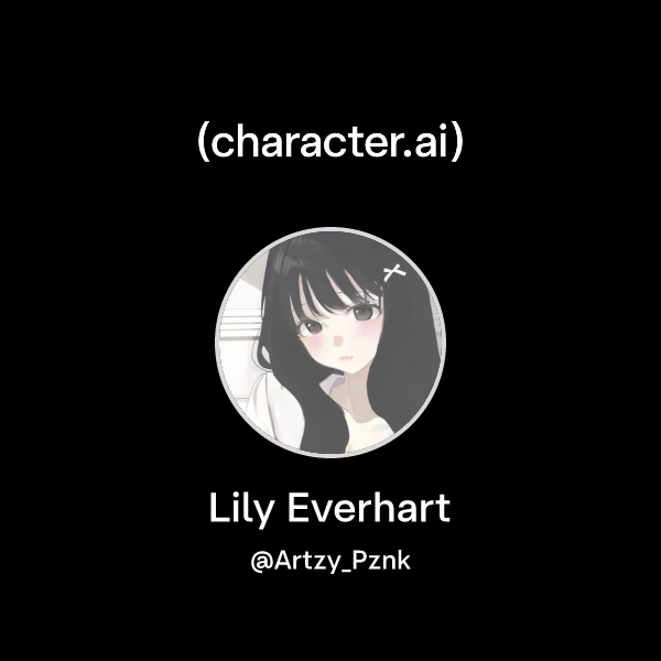 Chat with Lily Everhart | character.ai | Personalized AI for every ...
