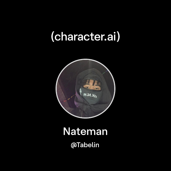 Chat with Nateman | character.ai | AI Chat, Reimagined–Your Words. Your ...