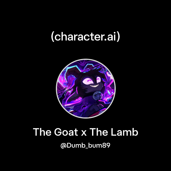 Chat with The Goat x The Lamb | character.ai | AI Chat, Reimagined–Your ...