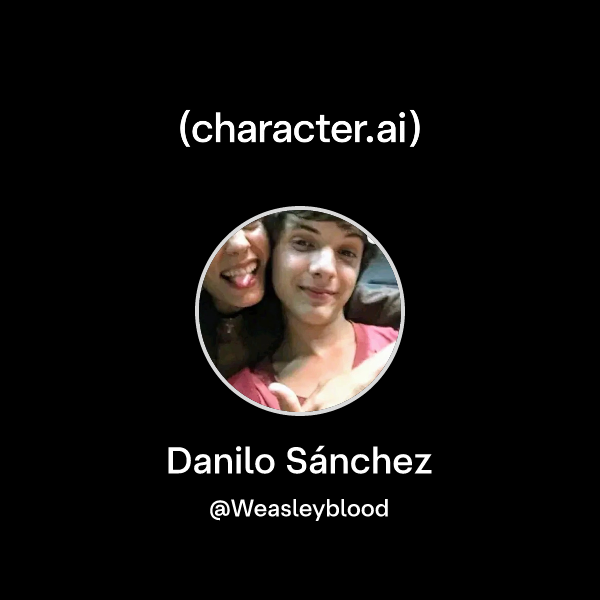 Chat with Danilo Sánchez | character.ai | AI Chat, Reimagined–Your ...