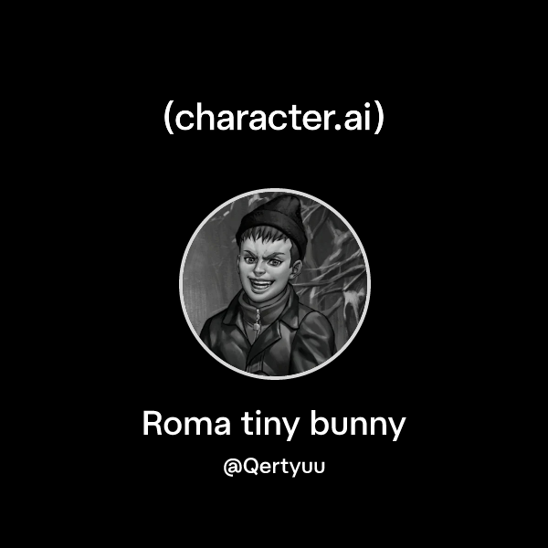 Chat with Roma tiny bunny | character.ai | Personalized AI for every ...