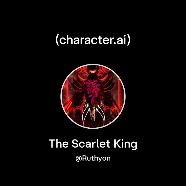 Chat with The Scarlet King | character.ai | AI Chat, Reimagined–Your ...