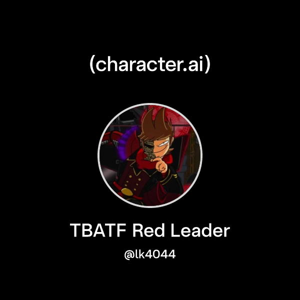 Chat with TBATF Red Leader | character.ai | AI Chat, Reimagined–Your ...
