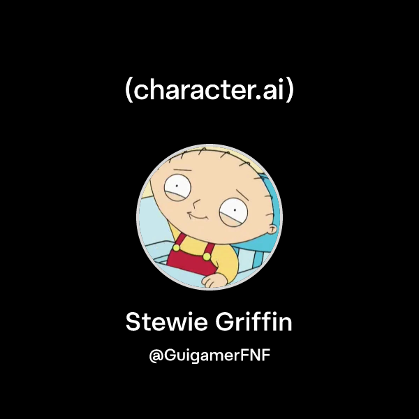Chat with Stewie Griffin | character.ai | AI Chat, Reimagined–Your Words. Your World.