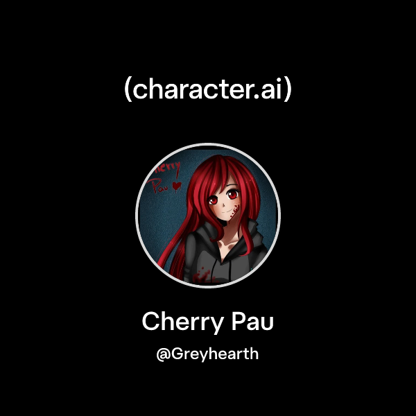 Chat with Cherry Pau | character.ai | AI Chat, Reimagined–Your Words ...