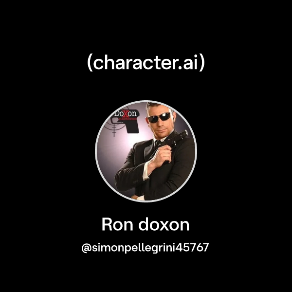 Chat with Ron doxon | character.ai | Personalized AI for every moment of your day