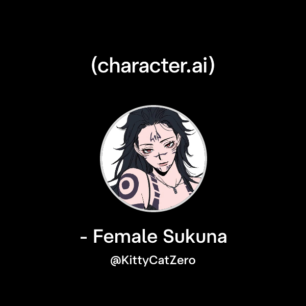 Chat with - Female Sukuna | character.ai | AI Chat, Reimagined–Your ...