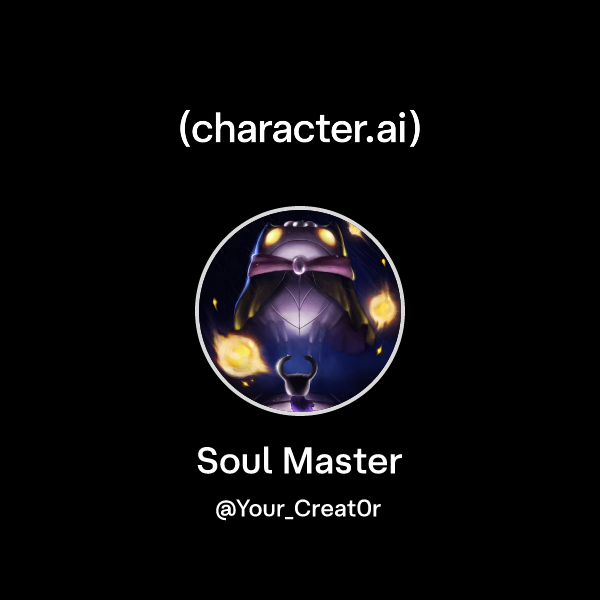 Chat with Soul Master | character.ai | AI Chat, Reimagined–Your Words ...