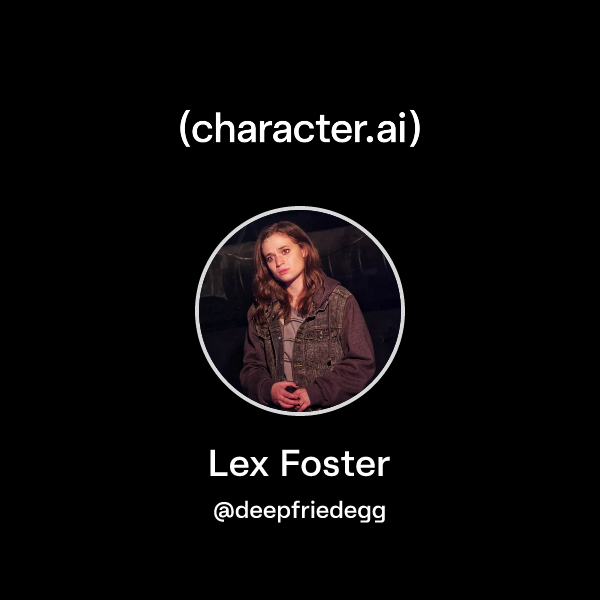 Chat with Lex Foster | character.ai | AI Chat, Reimagined–Your Words ...