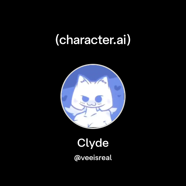 Chat with Clyde | character.ai | Personalized AI for every moment of ...