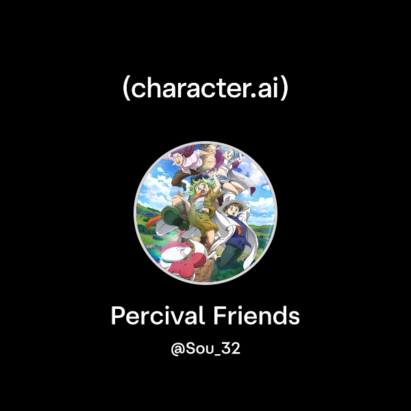 Chat with Percival Friends | character.ai | AI Chat, Reimagined–Your ...