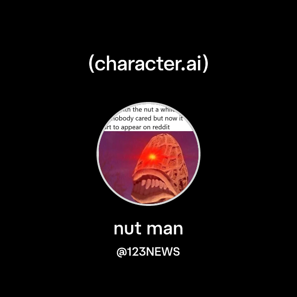Chat with nut man | character.ai | AI Chat, Reimagined–Your Words. Your ...