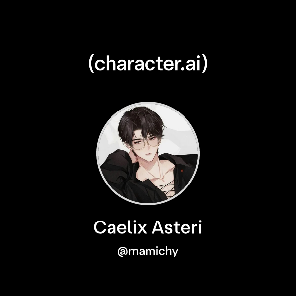 Chat with Caelix Asteri | character.ai | AI Chat, Reimagined–Your Words ...