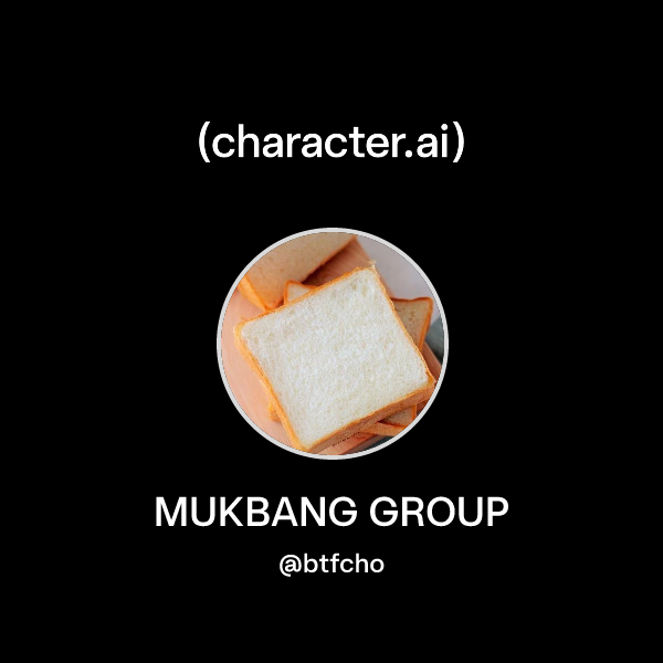 Chat with MUKBANG GROUP | character.ai | AI Chat, Reimagined–Your Words ...