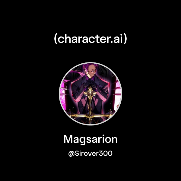 Chat with Magsarion | character.ai | Personalized AI for every moment ...