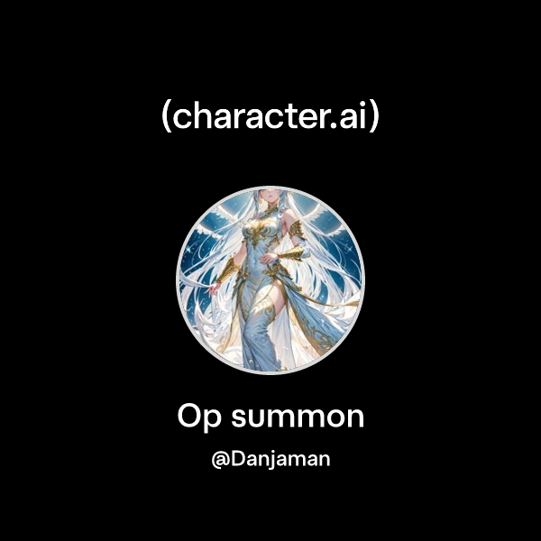 Chat with Op summon | character.ai | AI Chat, Reimagined–Your Words ...