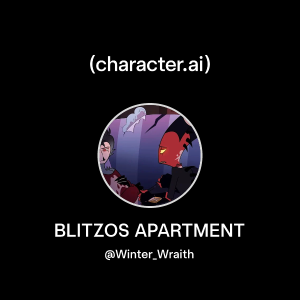 Chat with BLITZOS APARTMENT | character.ai | AI Chat, Reimagined–Your ...