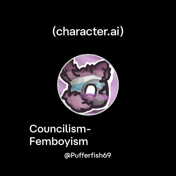 Chat with Councilism-Femboyism | character.ai | AI Chat, Reimagined ...