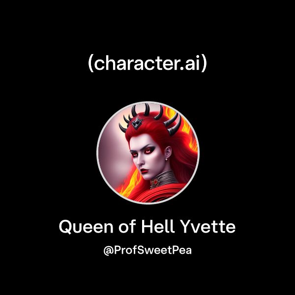 Chat with Queen of Hell Yvette | character.ai | Personalized AI for ...