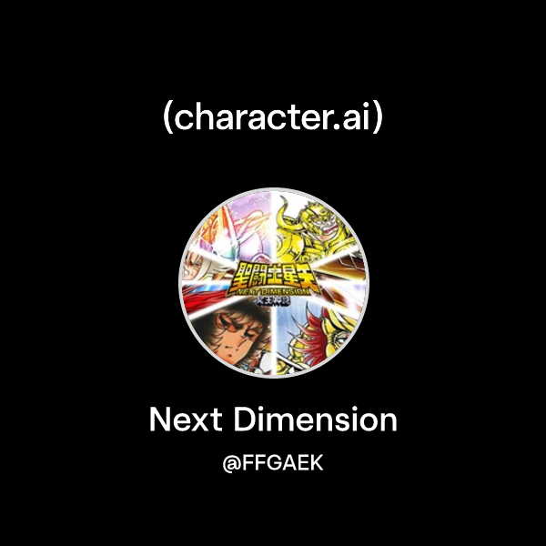 Chat with Next Dimension | character.ai | Personalized AI for every ...