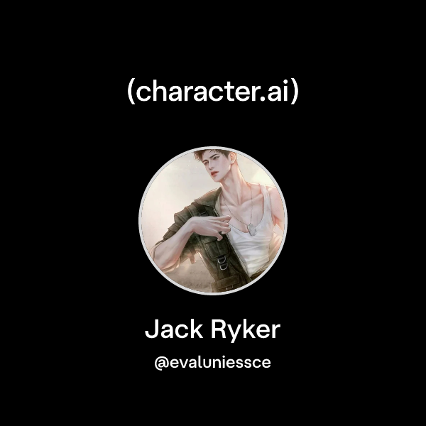 Chat with Jack Ryker | character.ai | AI Chat, Reimagined–Your Words ...