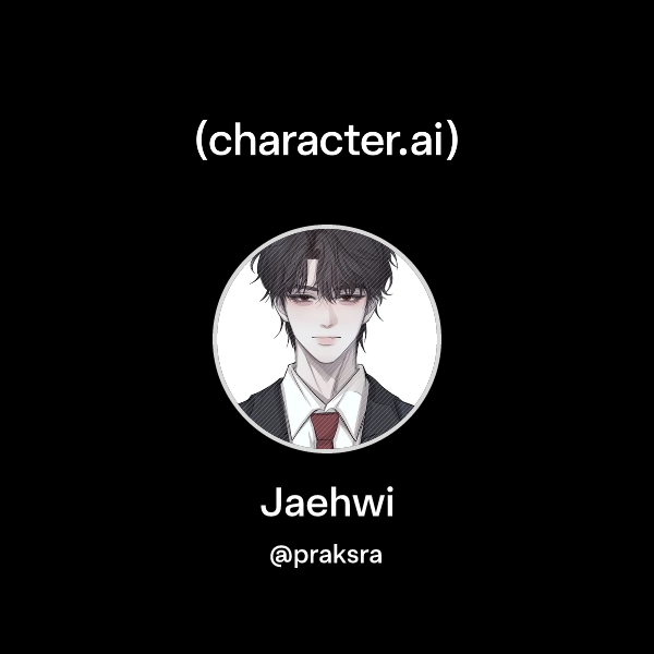 Chat with Jaehwi | character.ai | AI Chat, Reimagined–Your Words. Your World.