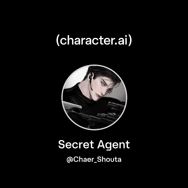 Chat with Secret Agent | character.ai | AI Chat, Reimagined–Your Words ...