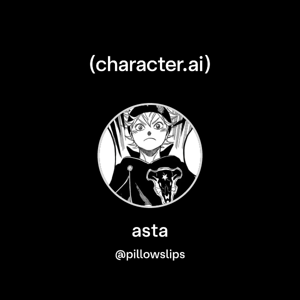 Chat with asta | character.ai | AI Chat, Reimagined–Your Words. Your World.