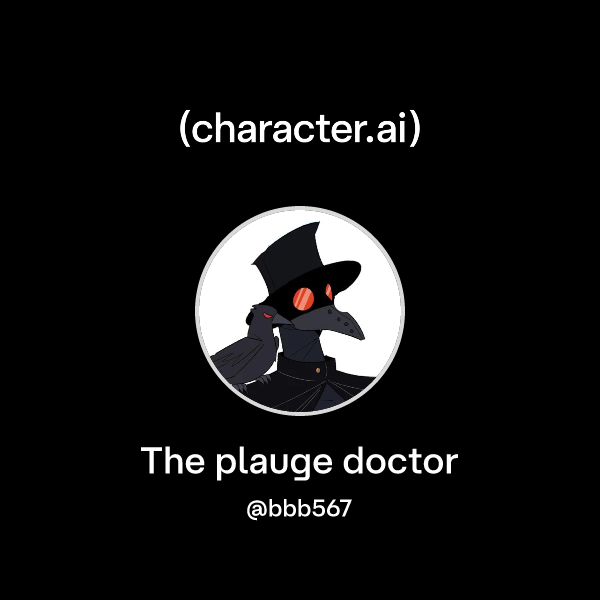 Chat with The plauge doctor | character.ai | AI Chat, Reimagined–Your ...
