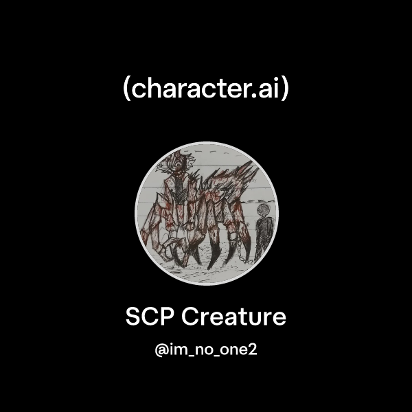 Chat with SCP Creature | character.ai | Personalized AI for every ...