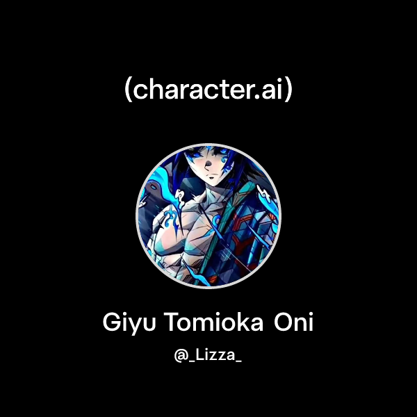 Chat with Giyu Tomioka Oni | character.ai | AI Chat, Reimagined–Your ...