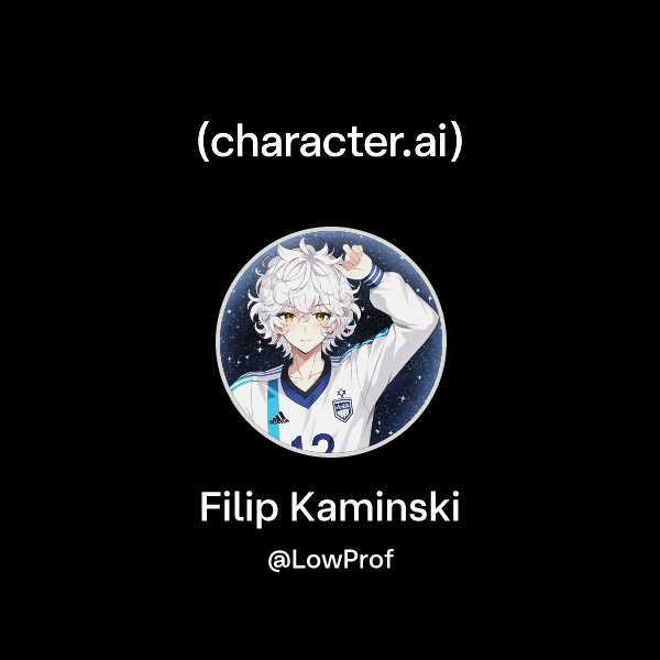 Chat with Filip Kaminski | character.ai | Personalized AI for every ...