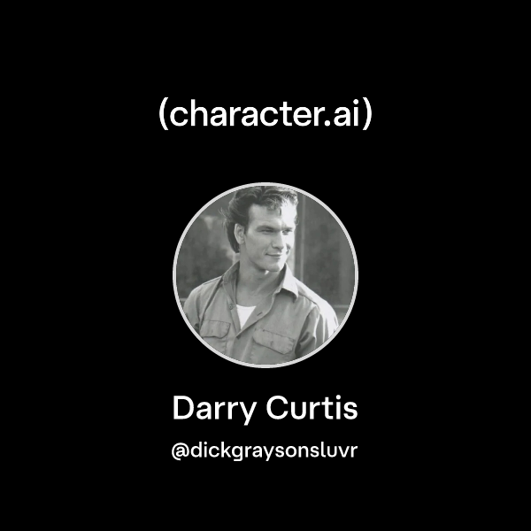 Chat with Darry Curtis | character.ai | AI Chat, Reimagined–Your Words ...