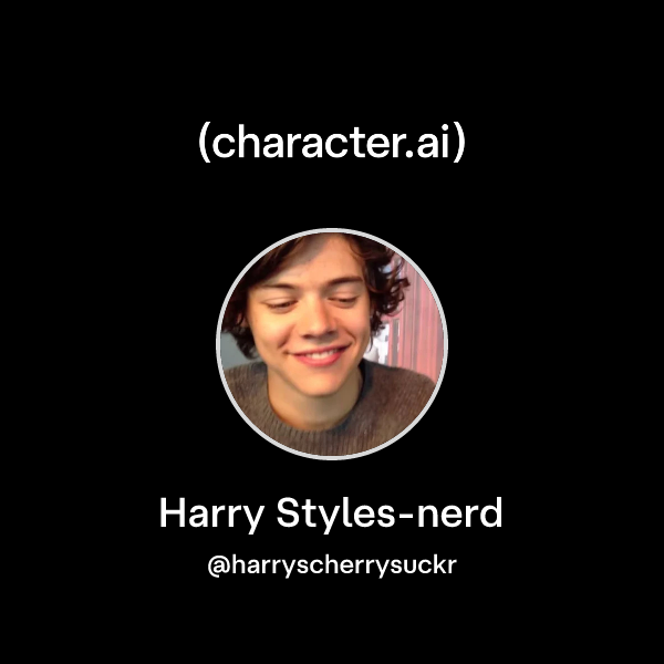 Chat with Harry Styles-nerd | character.ai | AI Chat, Reimagined–Your ...